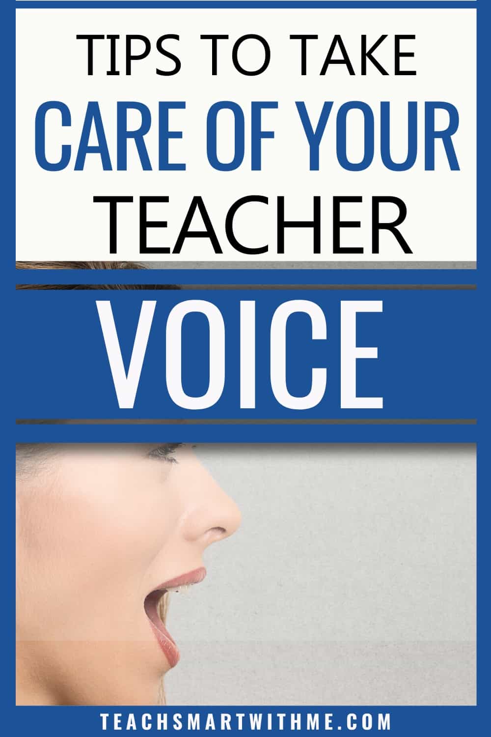 Teacher Voice Care: How to Protect Your Most Important Resource + Free ...